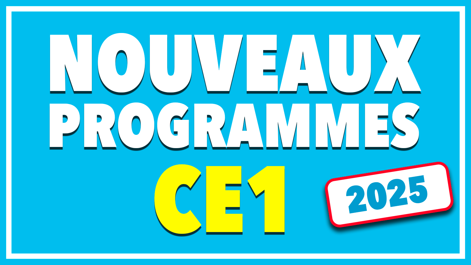 Nouveaux programmes CE1 2025 : les changements en détails - Profissime - Ressources pour la classe